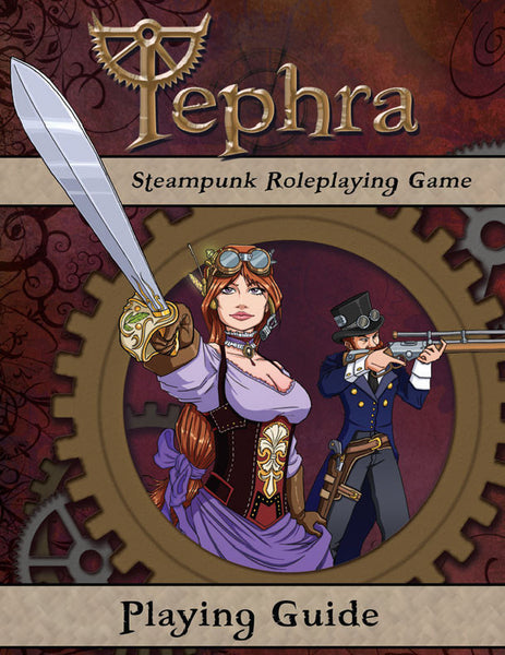 Tephra the Steampunk RPG: Playing Guide – Parlor